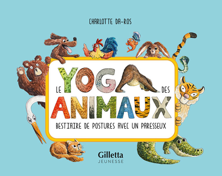 Le yoga des animaux – Editions Gilletta